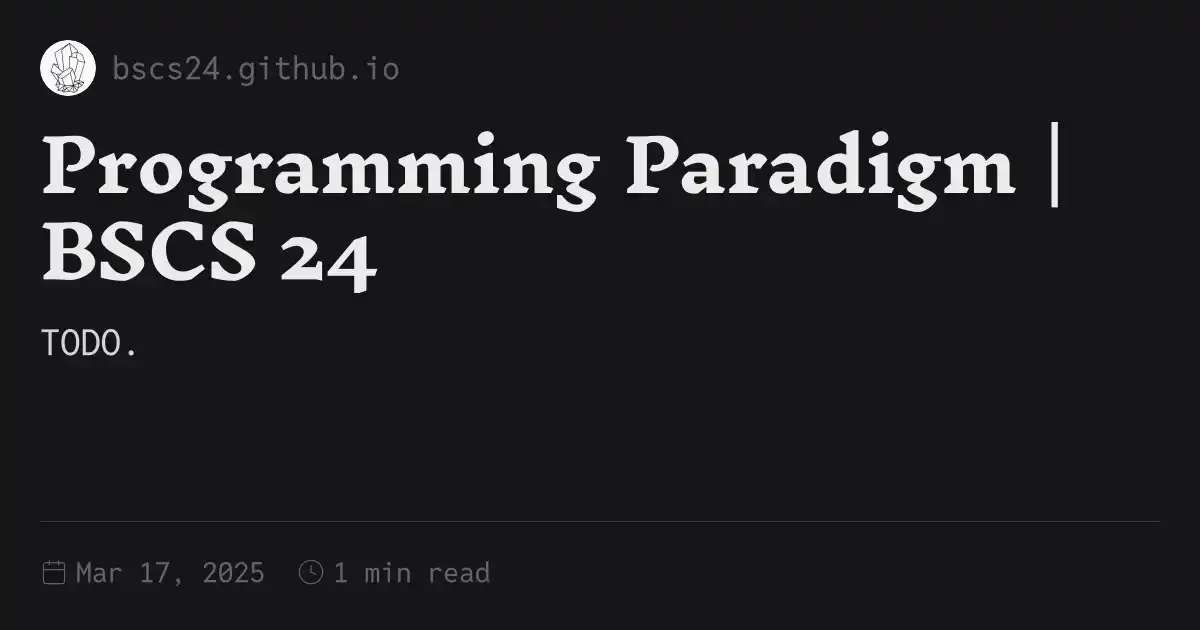 Programming Paradigm | BSCS 24